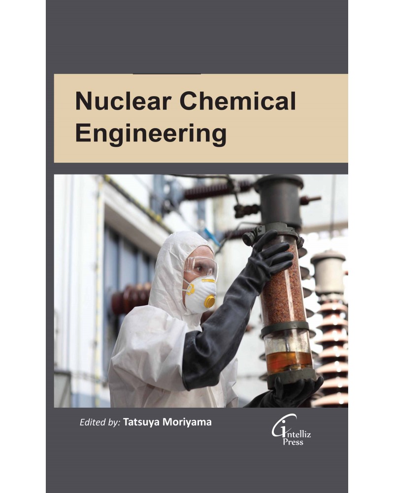 Nuclear Chemical Engineering