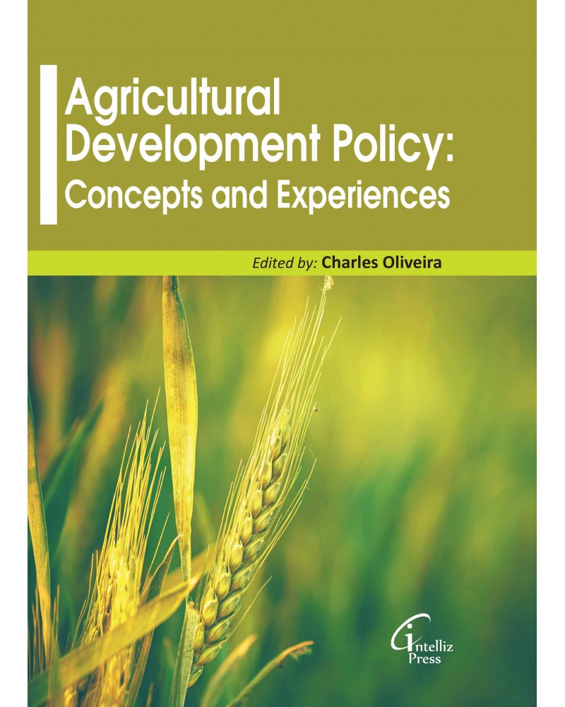 Agricultural Development Policy: Concepts and Experiences