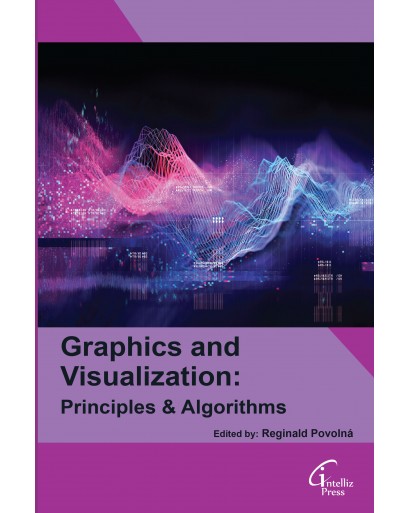 Graphics and Visualization: Principles & Algorithms