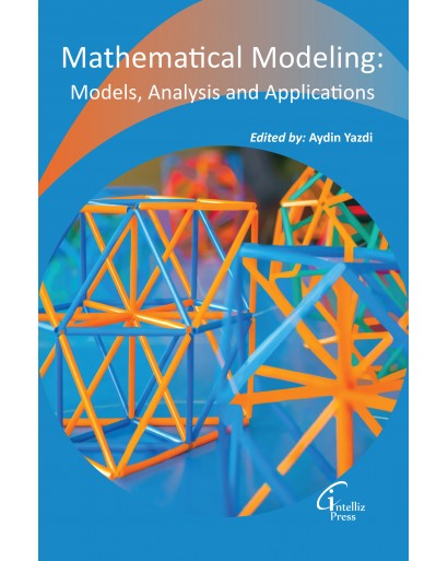 Mathematical Modeling: Models, Analysis and Applications