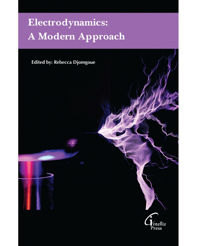 Electrodynamics: A Modern Approach